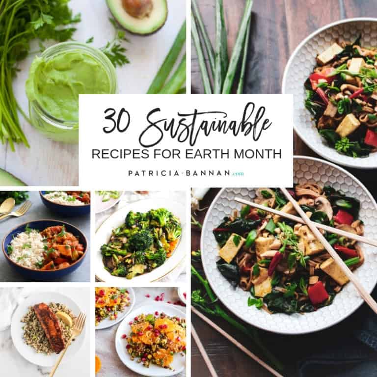 30 Sustainable Earth Day Recipes to Enjoy All Month - Patricia Bannan ...